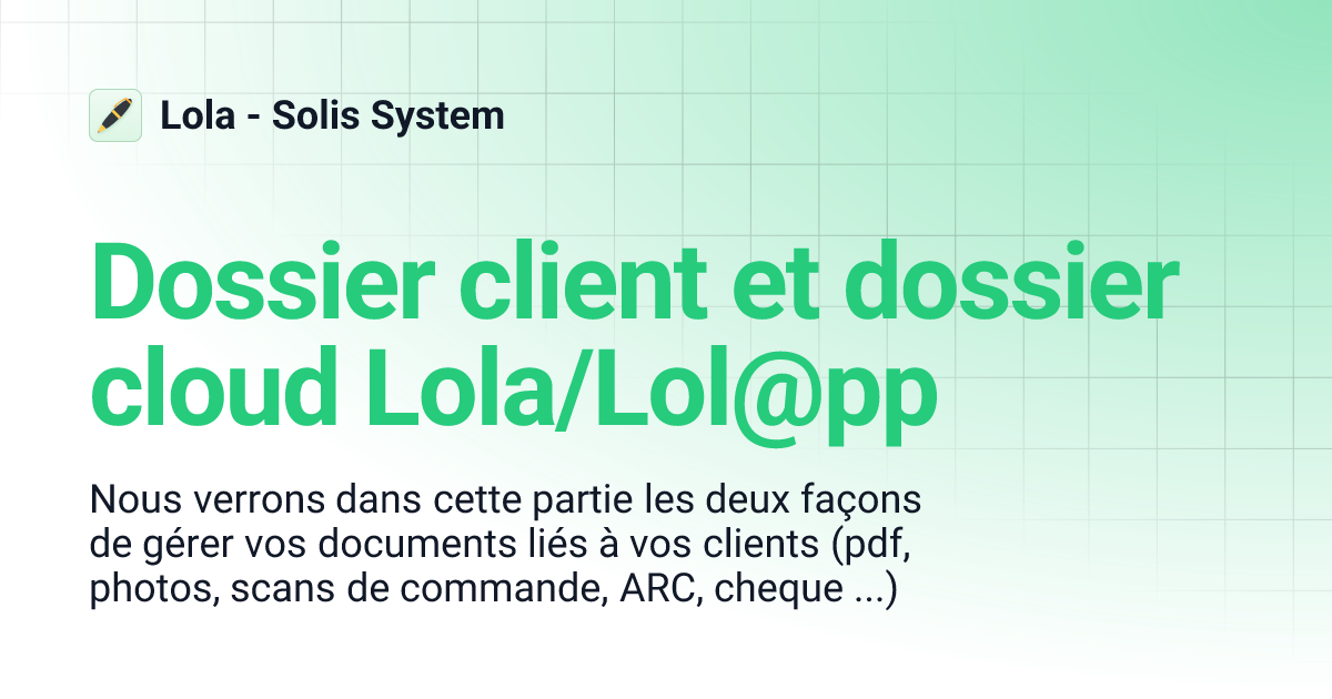 Dossier client et dossier cloud Lola/Lol@pp | Lola - Solis System